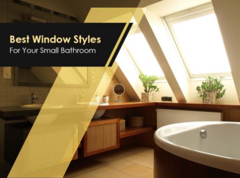 BEE Window | Best Window Styles For Your Small Bathroom